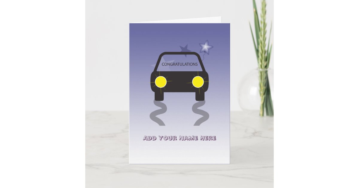 Congratulations on Passing Your Driving Test Card | Zazzle