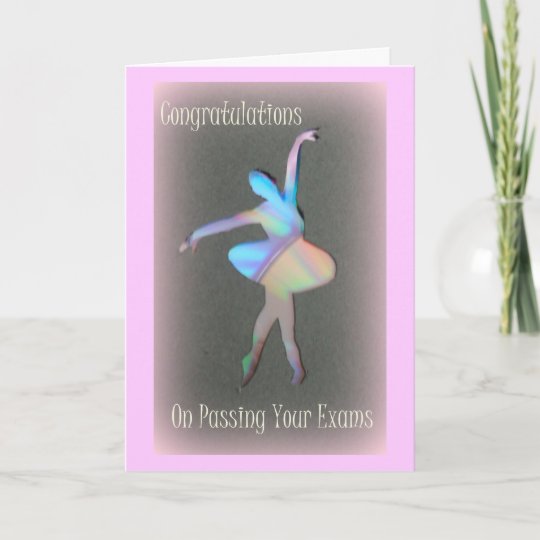 Congratulations on passing your exams. card | Zazzle.com