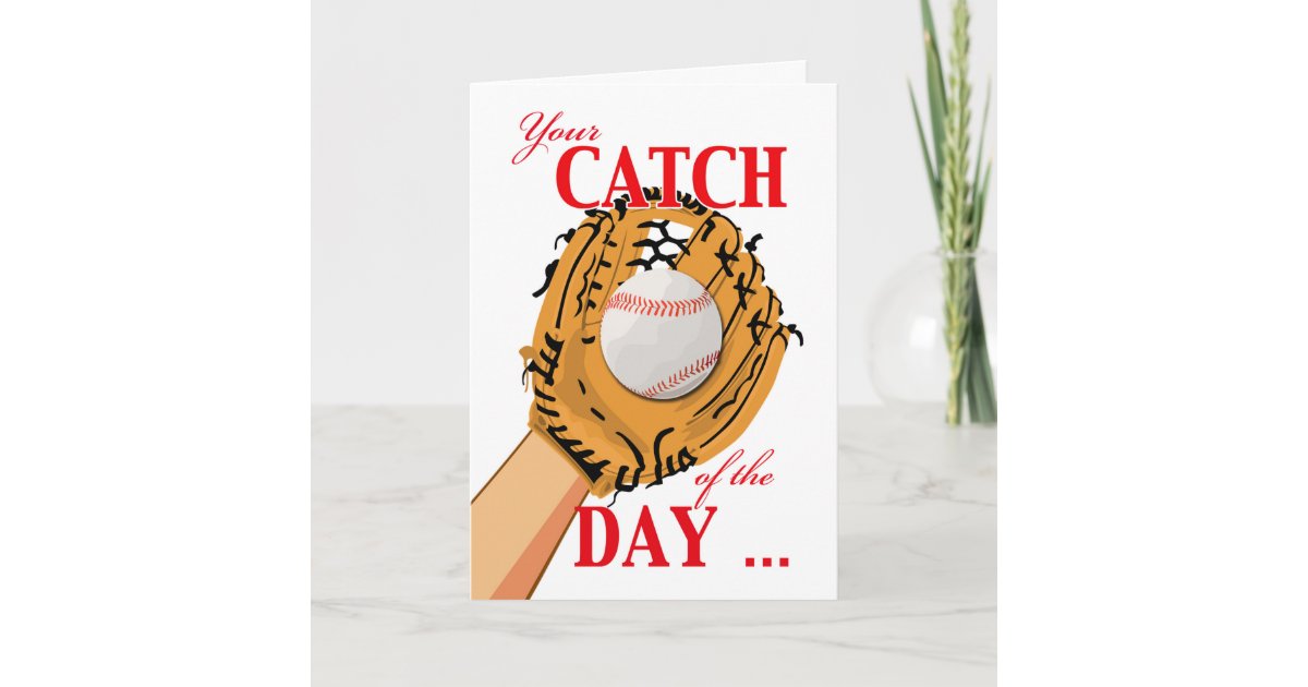 Congratulations on Your Catch of the Day, Baseball Card | Zazzle