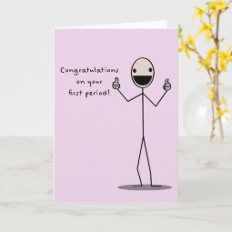 Congratulations On Your First Period Card | Zazzle