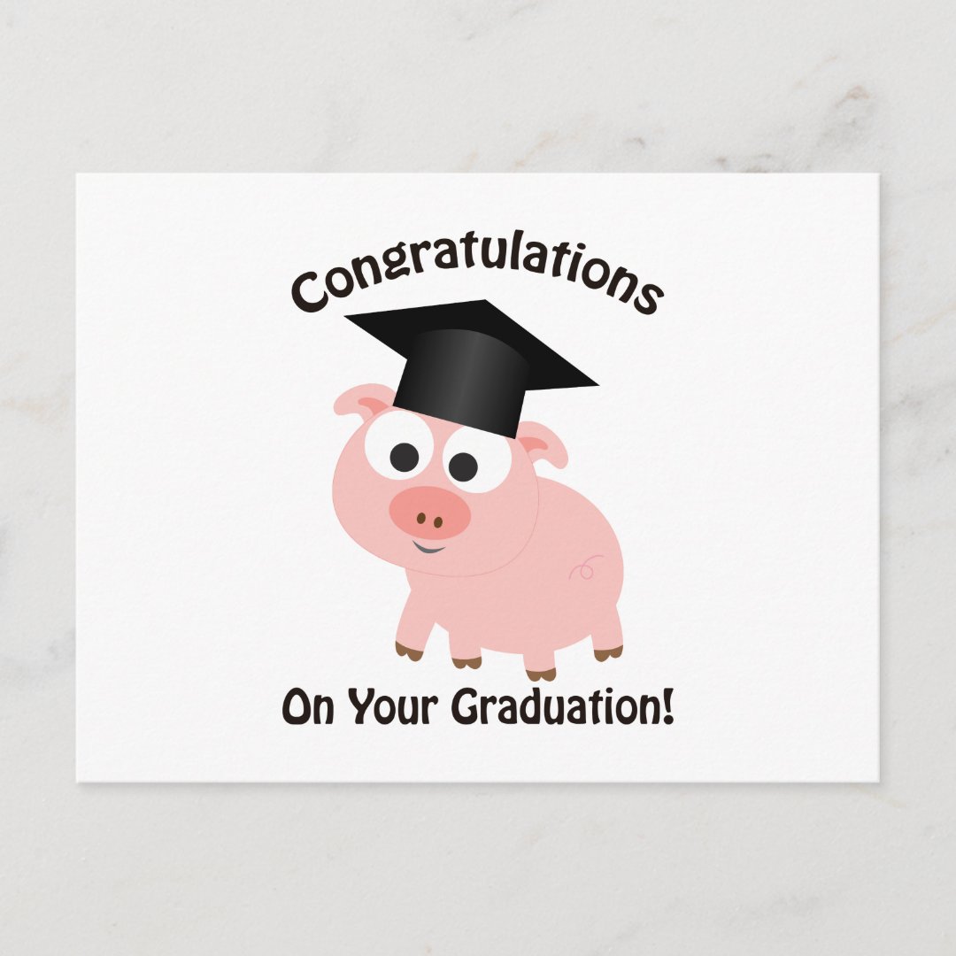 Congratulations on Your Graduation! Pig Postcard | Zazzle