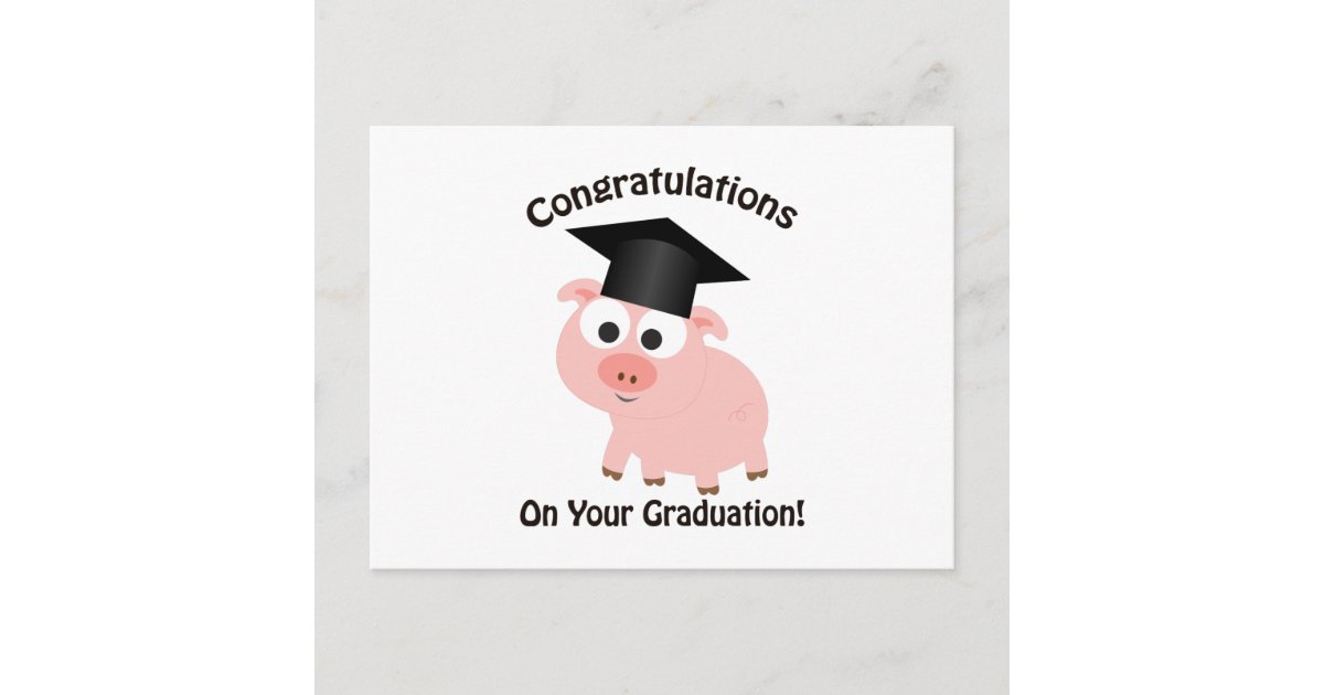 Congratulations on Your Graduation! Pig Postcard | Zazzle