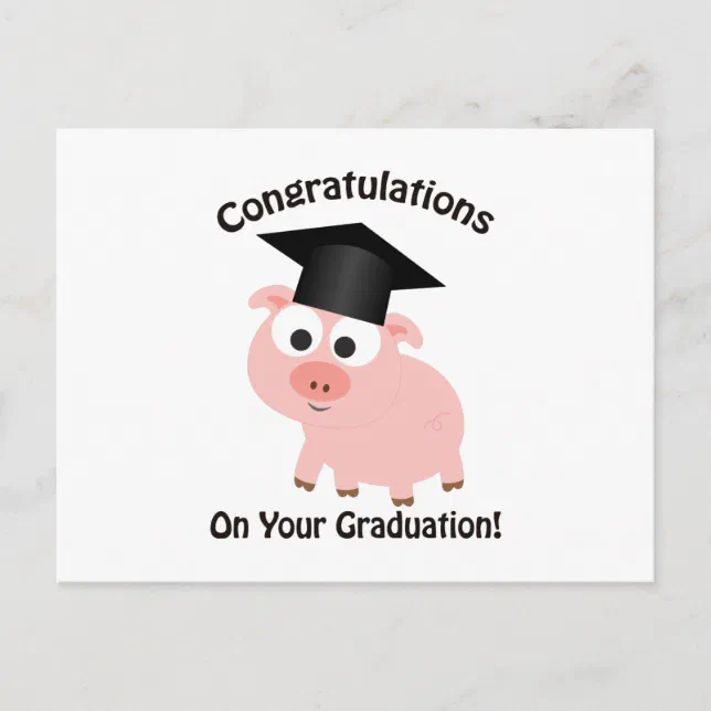 Congratulations on Your Graduation! Pig Postcard | Zazzle