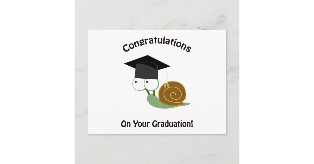 Congratulations on Your Graduation Snail Postcard | Zazzle