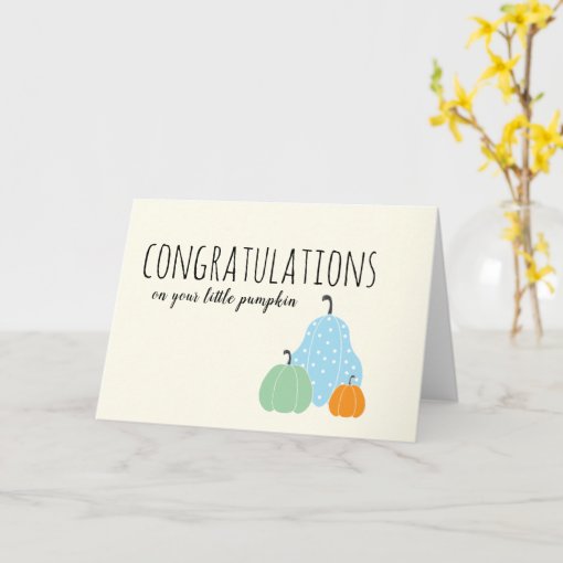 Congratulations On Your Little Pumpkin Card | Zazzle
