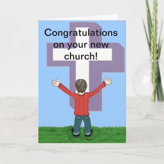Congratulations on your new church Card | Zazzle.com