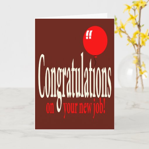 Congratulations on Your New Job Card | Zazzle