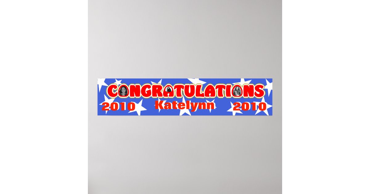 Congratulations/ Photo Banner Poster | Zazzle