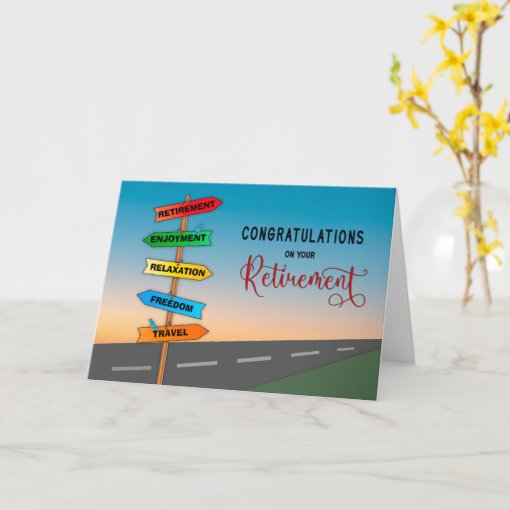 Congratulations Retirement Road Directional Signs Card | Zazzle