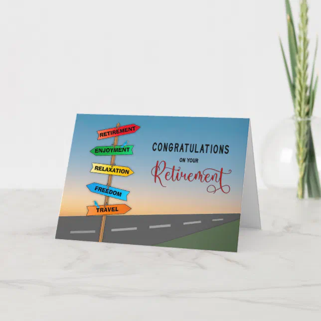 Congratulations Retirement Road Directional Signs Card | Zazzle