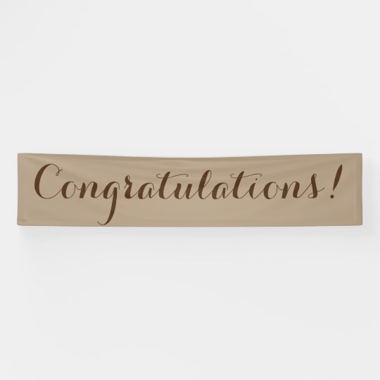 Congratulations simple brown beige banner sign | Zazzle.com