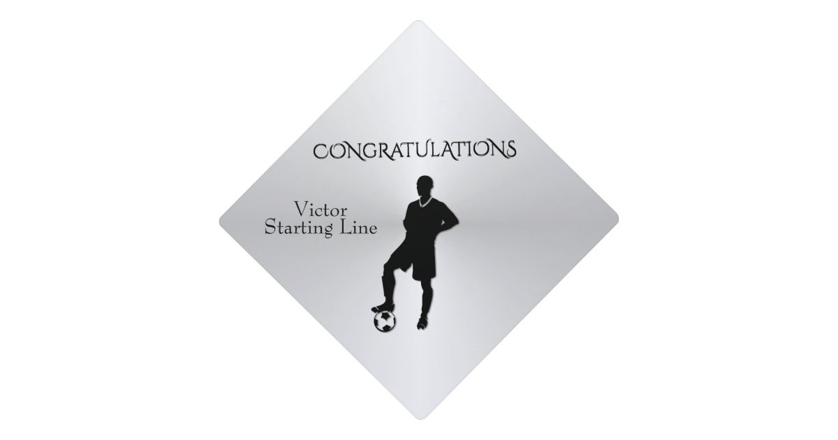 Congratulations Soccer Player Personal Graduation Cap Topper | Zazzle