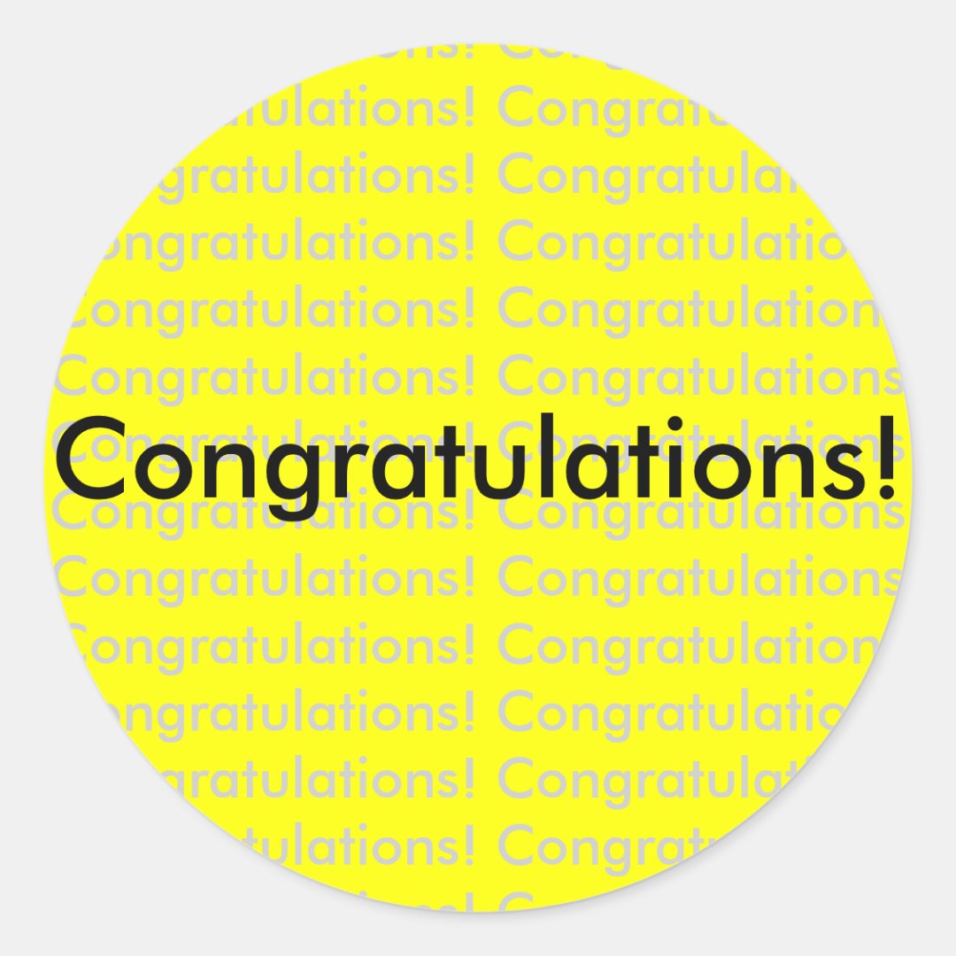 Congratulations! sticker | Zazzle