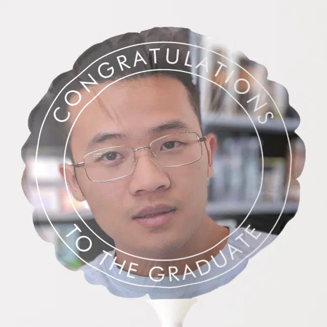 Congratulations to The Graduate Male Photo Balloon | Zazzle