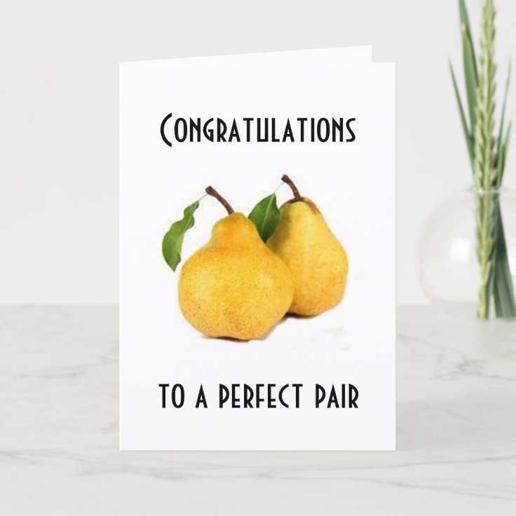 CONGRATULATIONS TO THE "PERFECT PAIR" CARD | Zazzle