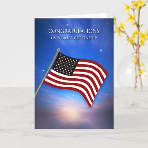 Congratulations, U.S. CITIZENSHIP, American Flag Card | Zazzle