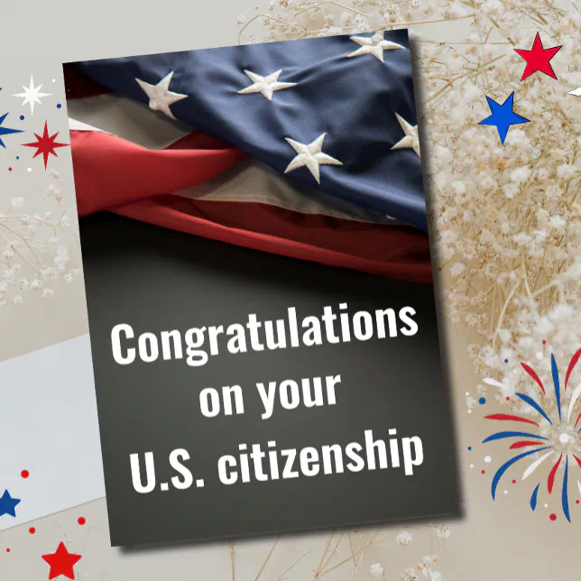 Congratulations US Citizenship American Flag Card | Zazzle