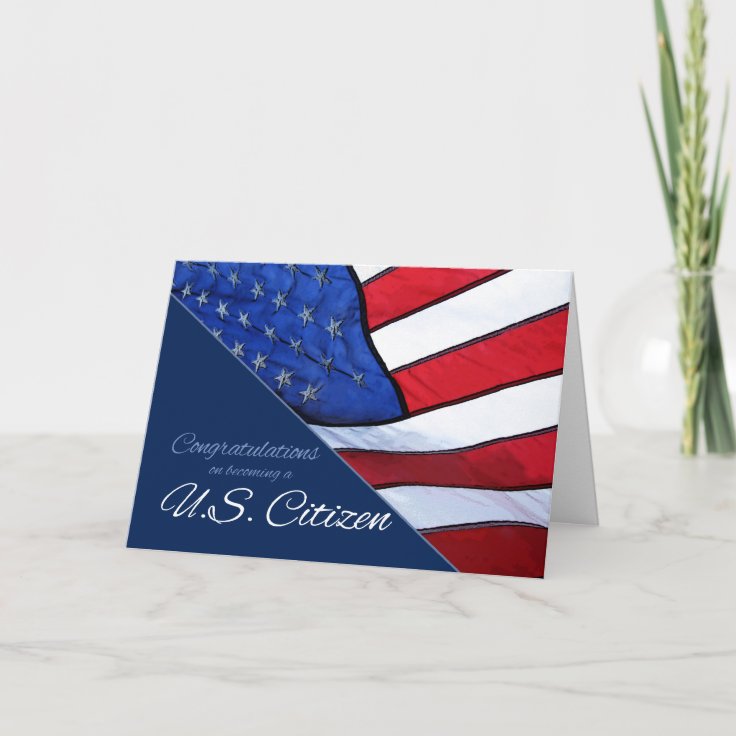Congratulations US Citizenship US Flag Card | Zazzle