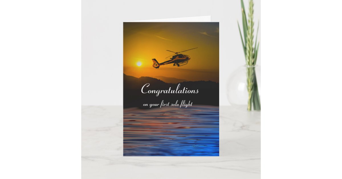 Congratulations Your First Solo Flight Helicopter Card | Zazzle