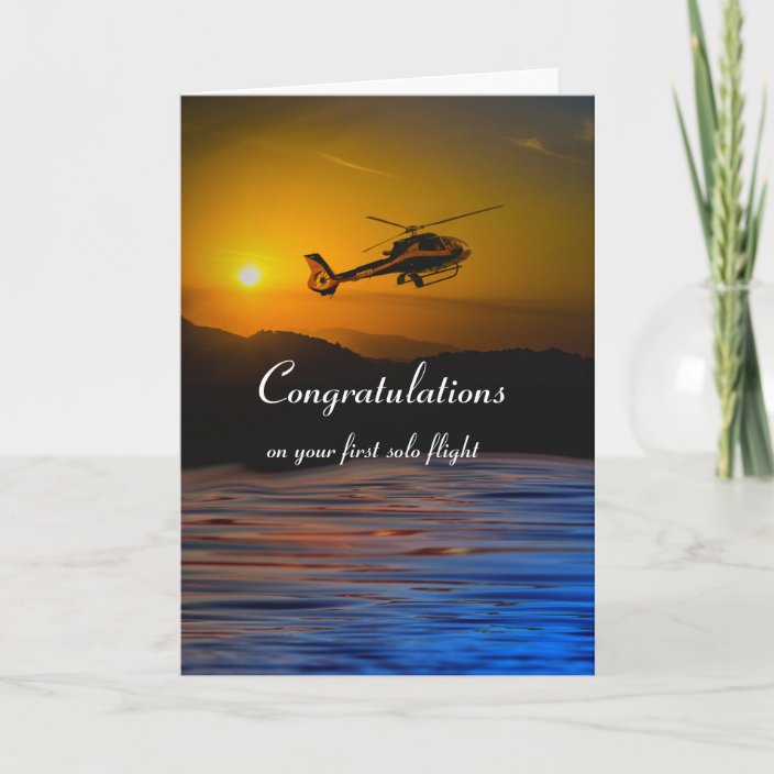 Congratulations Your First Solo Flight Helicopter Card | Zazzle.com