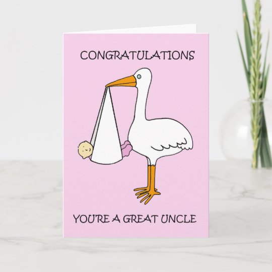 Congratulations You're a Great Uncle to Baby Girl. Card | Zazzle.com
