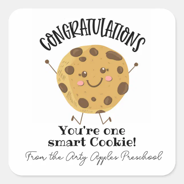 congratulations you're one smart cookie square sticker | Zazzle