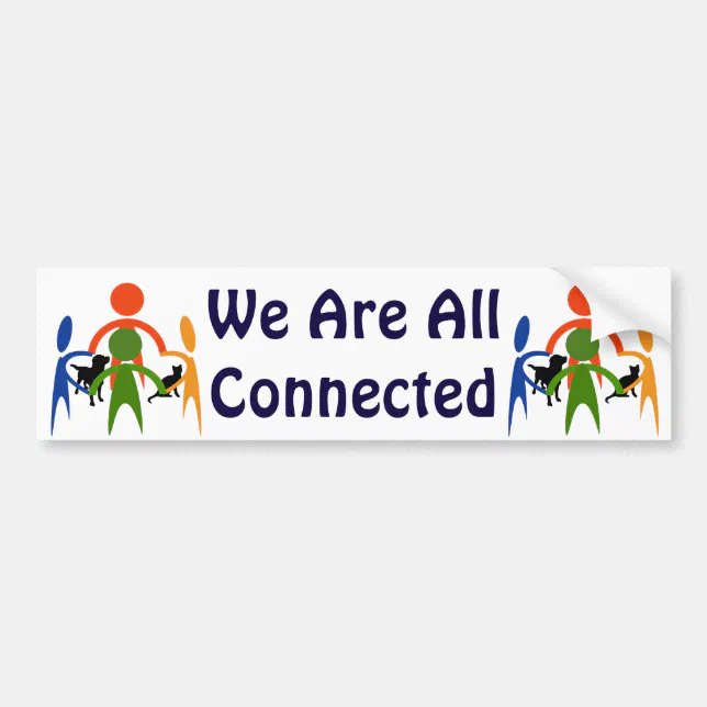 Connected bumper sticker | Zazzle