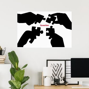 Connections Poster | Zazzle