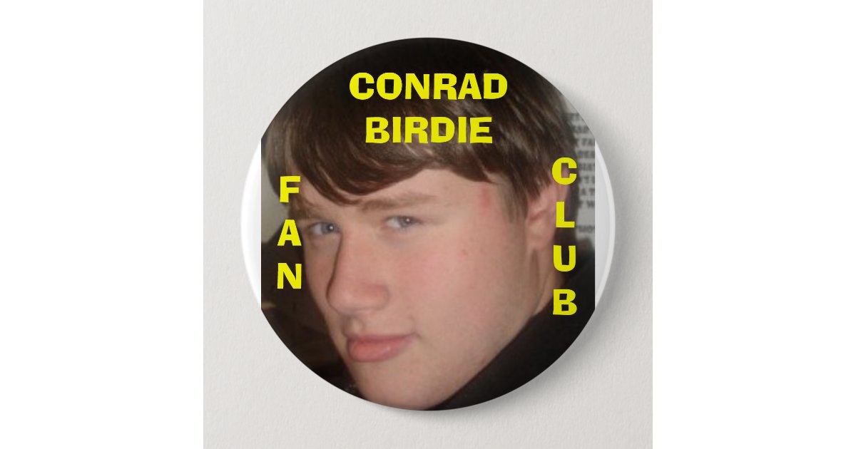Conrad Birdie Button | Zazzle