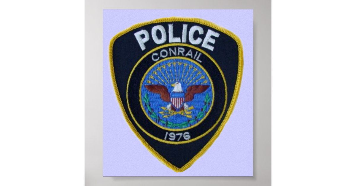 Conrail Railroad Police Patch Poster | Zazzle