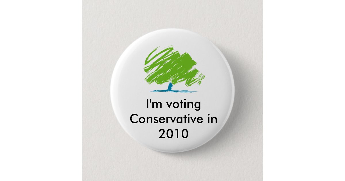 conservative_party_logo, I'm voting Conservativ... Pinback Button | Zazzle
