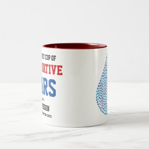Conservative Tears Mug | Zazzle