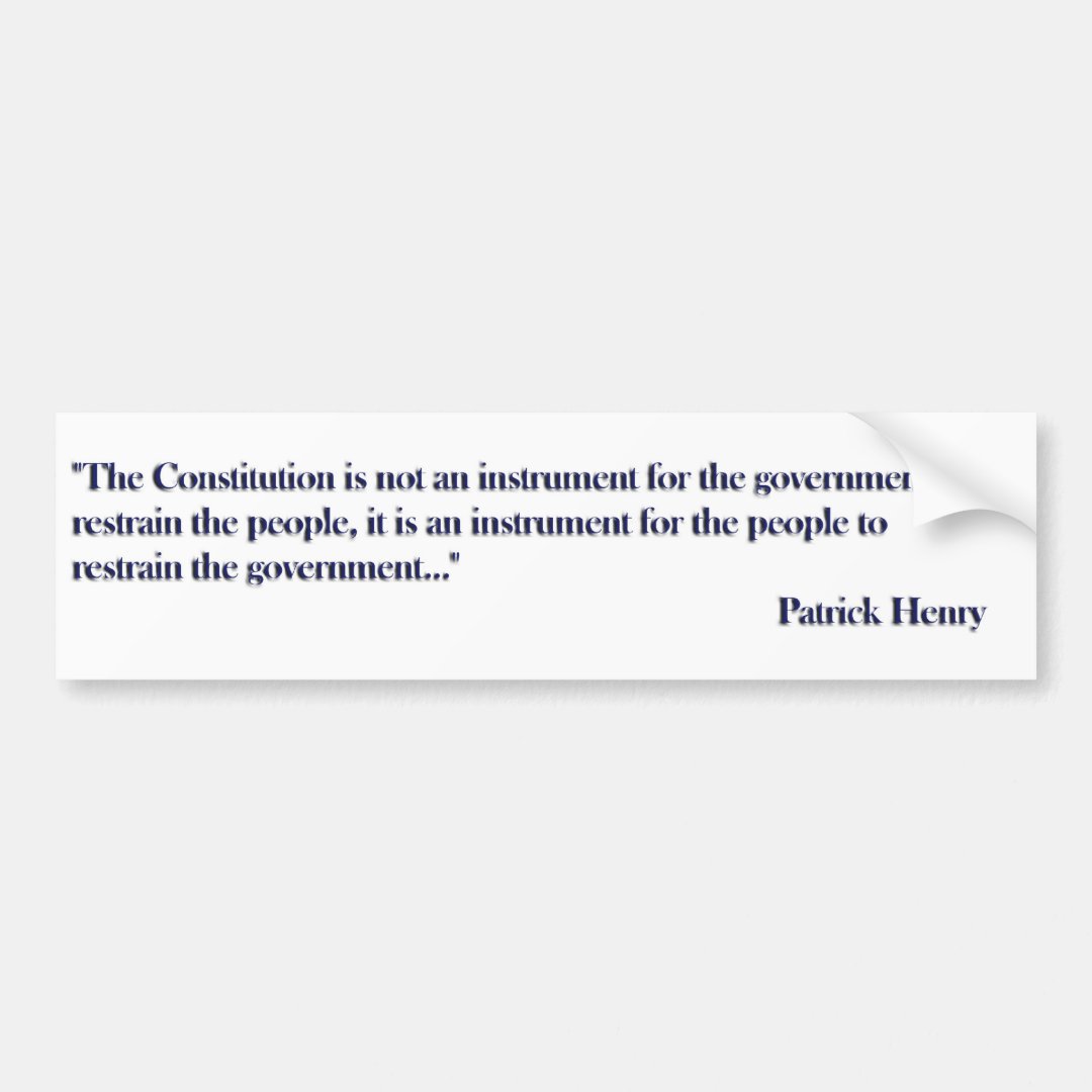 Constitution Quote by Patrick Henry Bumper Sticker | Zazzle