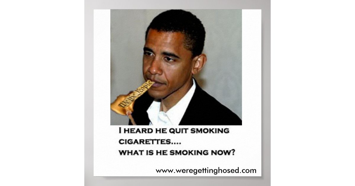 Constitution Smoking Obama Poster | Zazzle