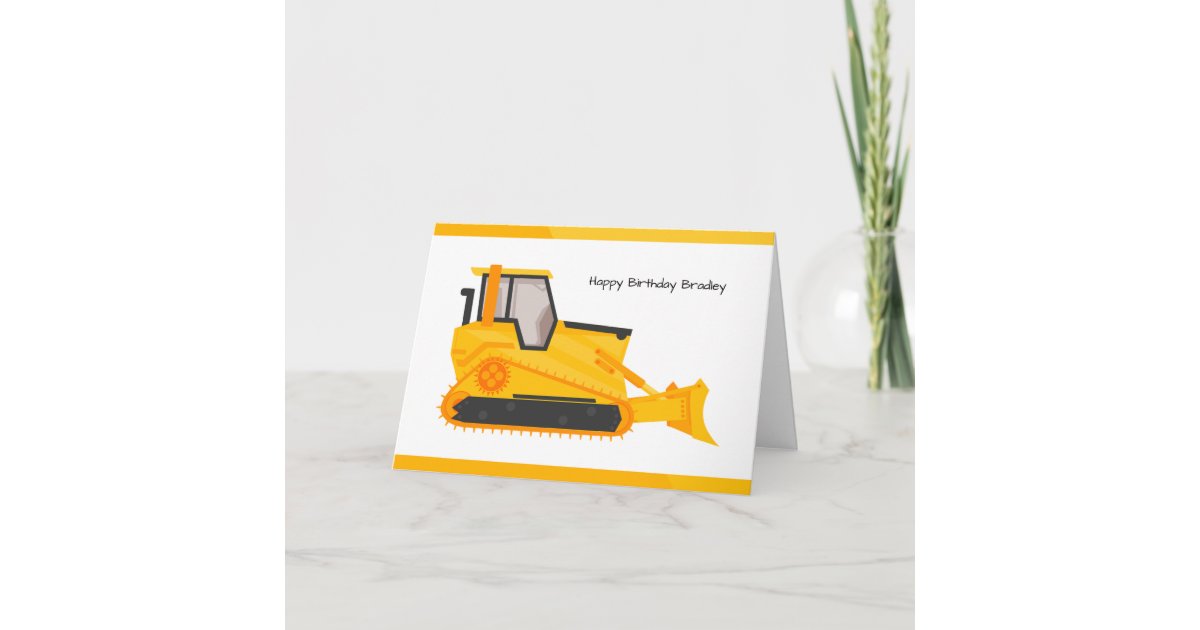 Construction Bulldozer Truck Birthday Card | Zazzle
