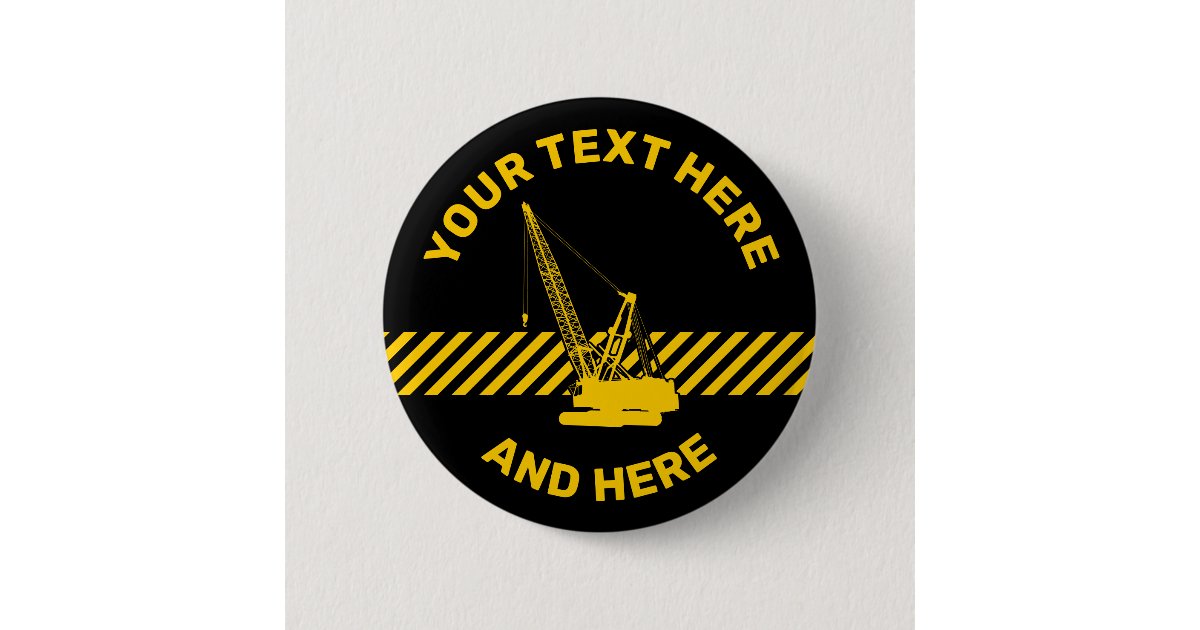 Construction Crane Button | Zazzle