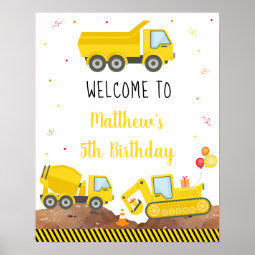 Construction Dump Truck Digger Birthday Welcome Poster | Zazzle