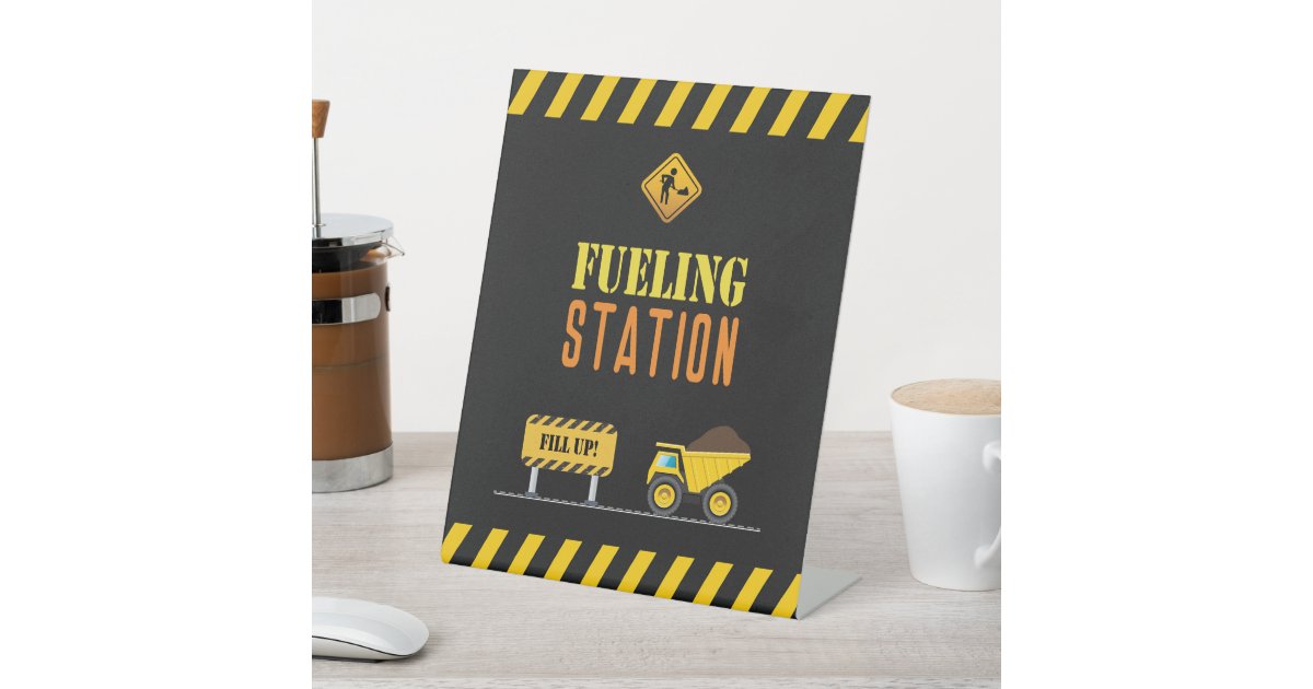 Construction Dump Truck Party Fueling Station Sign | Zazzle