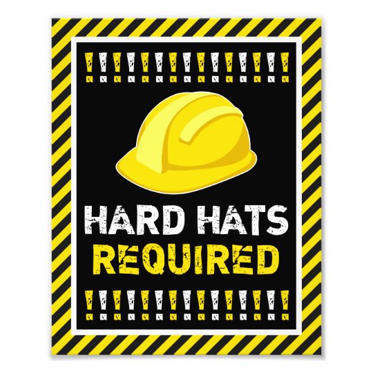 Construction Hard Hats Sign • 8 x 10 Print | Zazzle.com