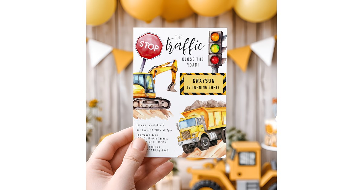 Construction Stop The traffic | Birthday Party Invitation | Zazzle