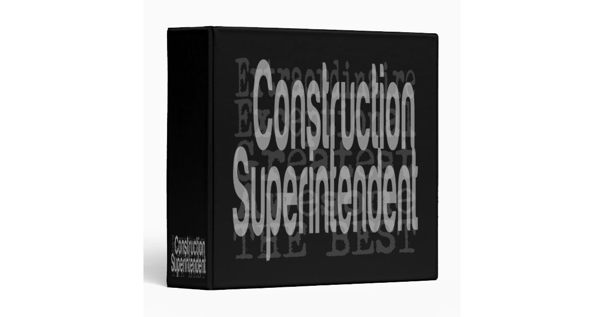 Construction Superintendent Extraordinaire 3 Ring Binder | Zazzle