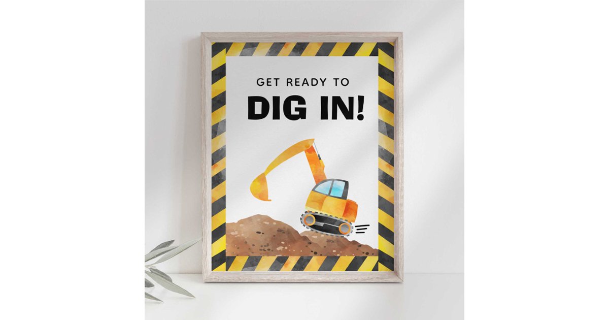Construction Truck Dig In Party Sign | Zazzle