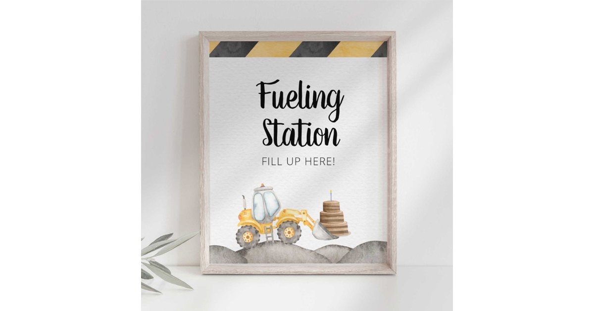 Construction Truck Fueling Station Party Sign | Zazzle