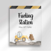 Construction Truck Fueling Station Party Sign | Zazzle
