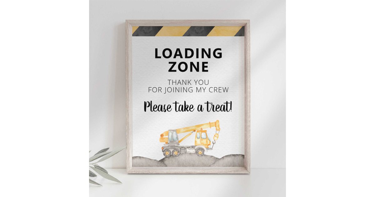 Construction Truck Loading Zone Party Favor Sign | Zazzle
