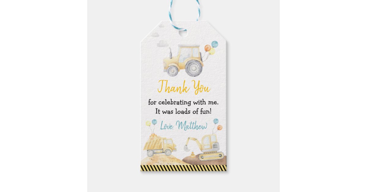 Construction Truck Loads Of Fun Birthday Thank You T Tags Zazzle