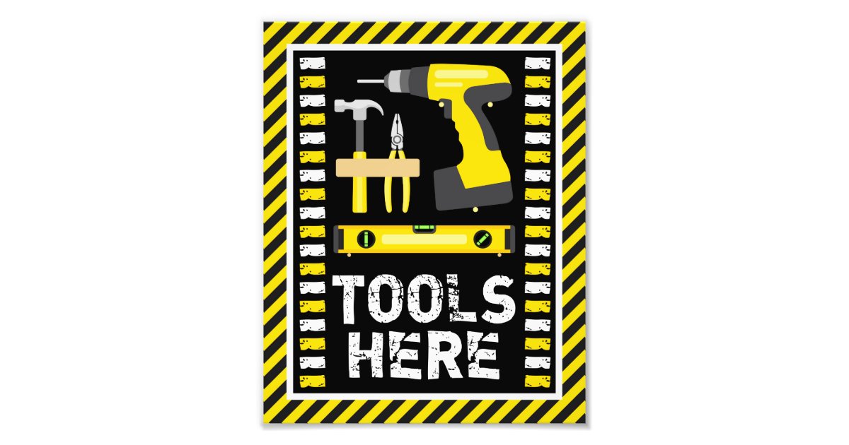 Construction Utensils Sign • 8 x 10 Print | Zazzle