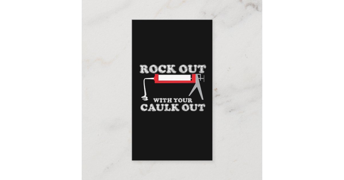 Construction Worker Rock Out With Your Caulk Out Business Card | Zazzle