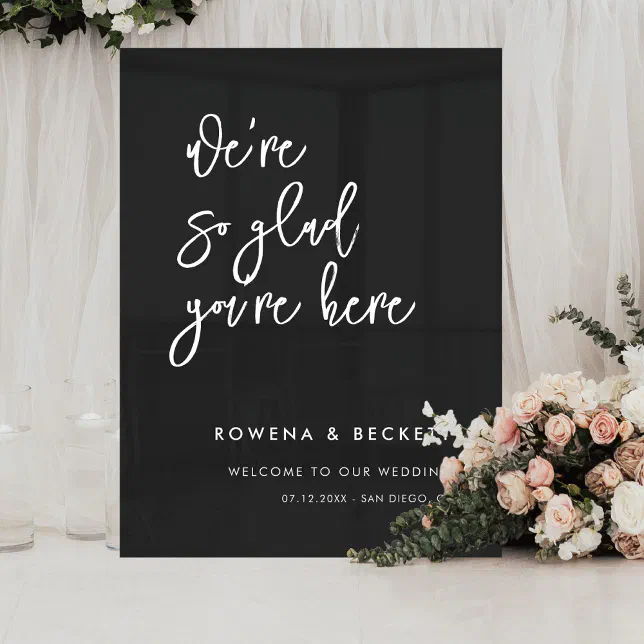 Contemporary black wedding So glad you're here Acrylic Sign | Zazzle