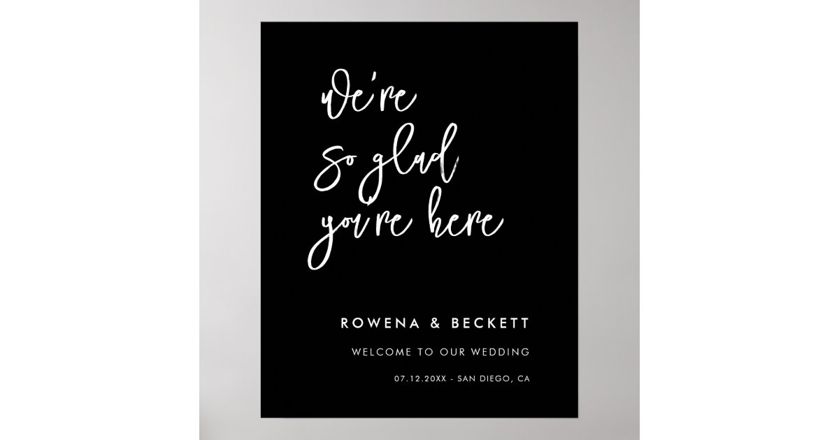 Contemporary black wedding So glad you're here Poster | Zazzle